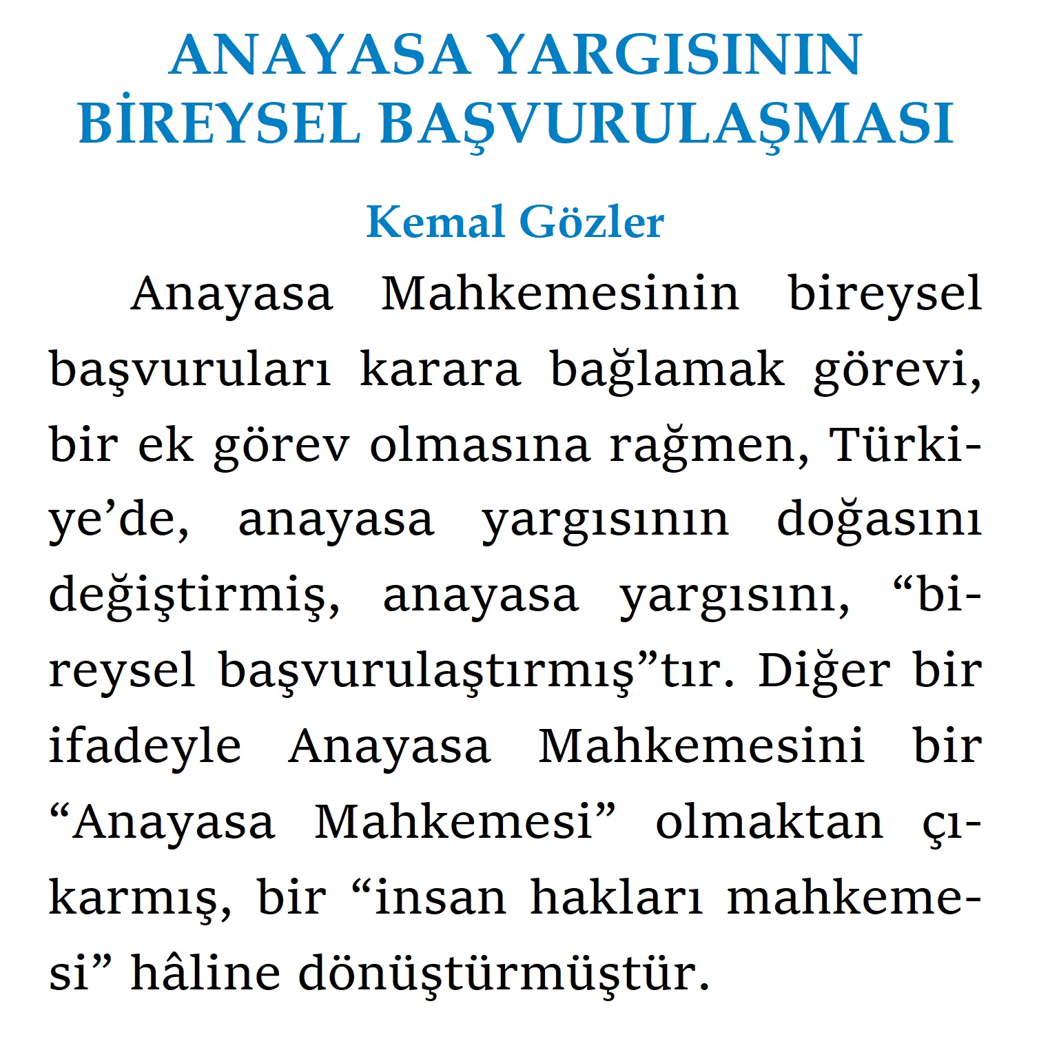 Anayasa Yargısının Bireysel Başvurulaşması
