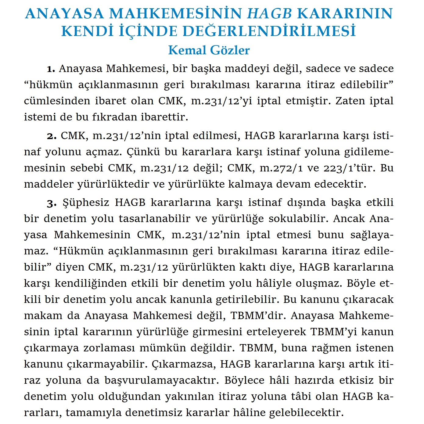 Anayasa Mahkemesinin HAGB Kararının Kendi İçinde Değerlendirilmesi